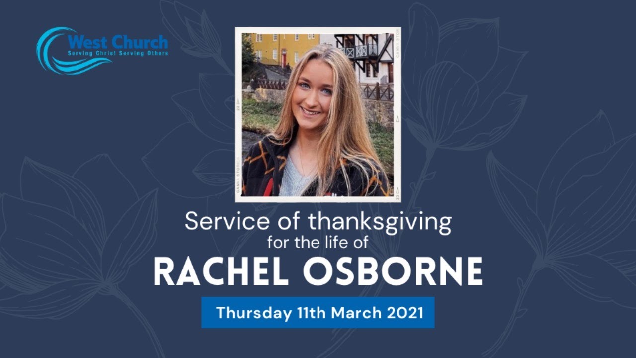 Service of thanksgiving for the life of Rachel Osborne - YouTube