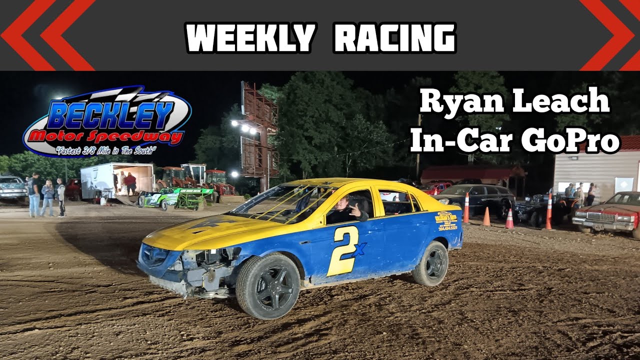 Beckley Motor Speedway | Weekly Racing - Ryan Leach GoPro Video (8/10 ...