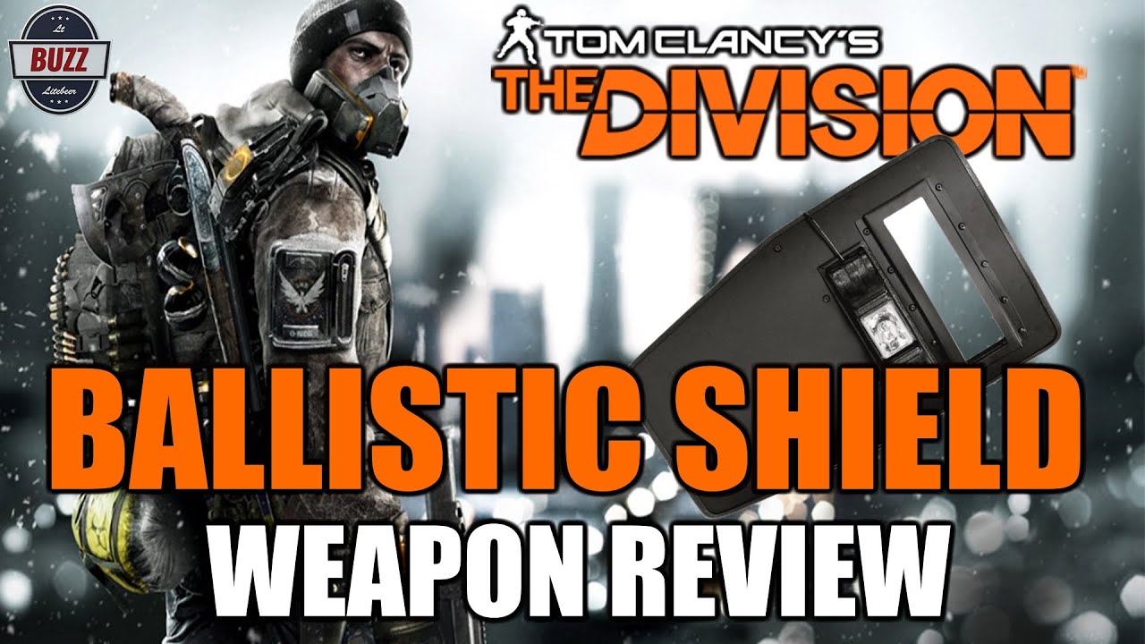 BALLISTIC SHIELD Weapon Review - Tom Clancy's The Divsion - YouTube