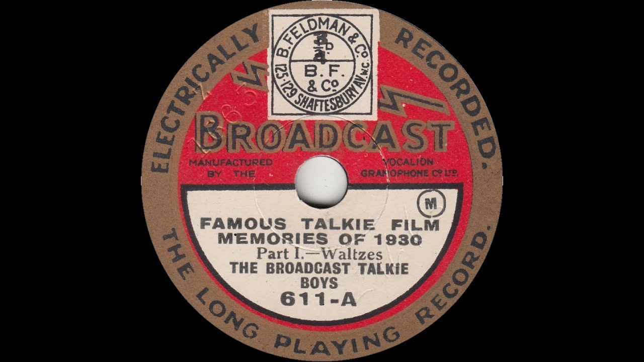 The Broadcast Talkie Boys - Famous Talkie Film Memories Of 1930 - YouTube