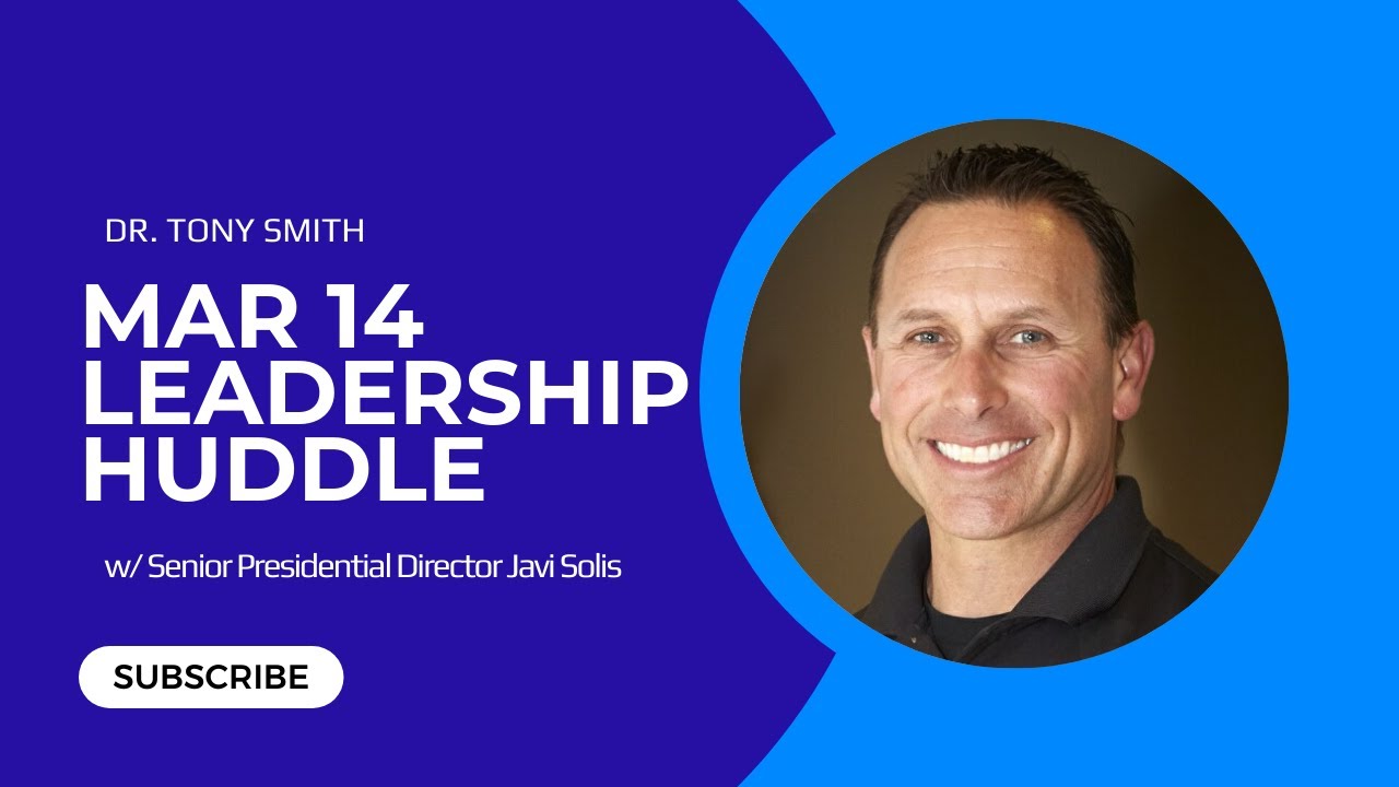 Mar 14 2024 Leadership Huddle w/ Senior Presidential Director Javi ...