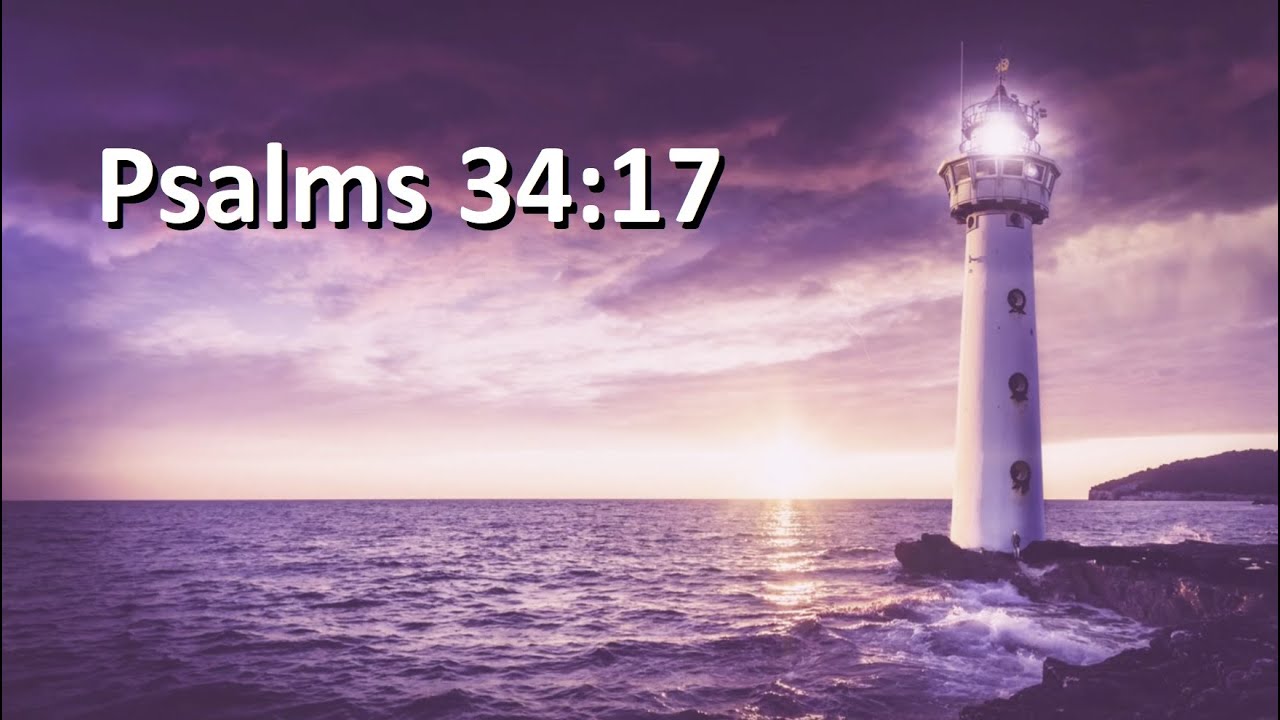 Memory Verse for Sabbath SchooL Lesson 4: Psalm 34:17 - YouTube