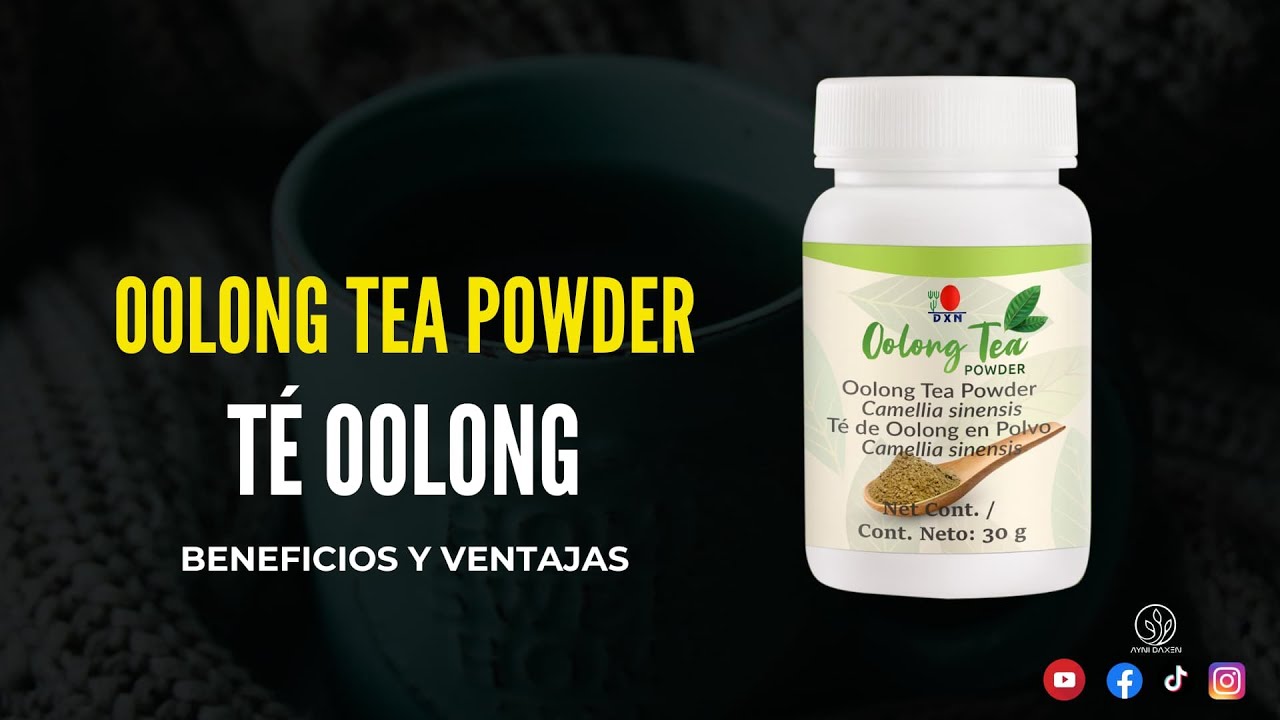 OOLONG TEA POWDER | TEA OOLONG DE DXN BENEFICOS Y VENTAJAS - YouTube
