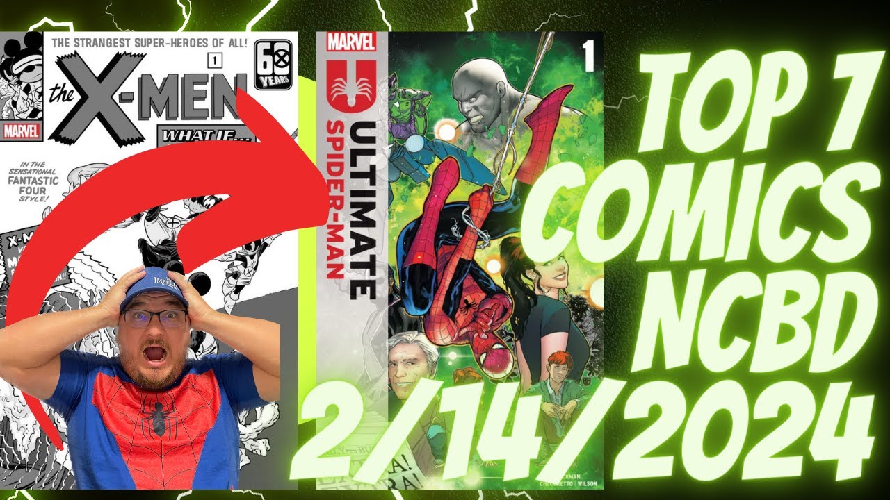 TOP 7 Comic Spec Picks NCBD 2/14/2024 | Comic Speculation | 1st ...