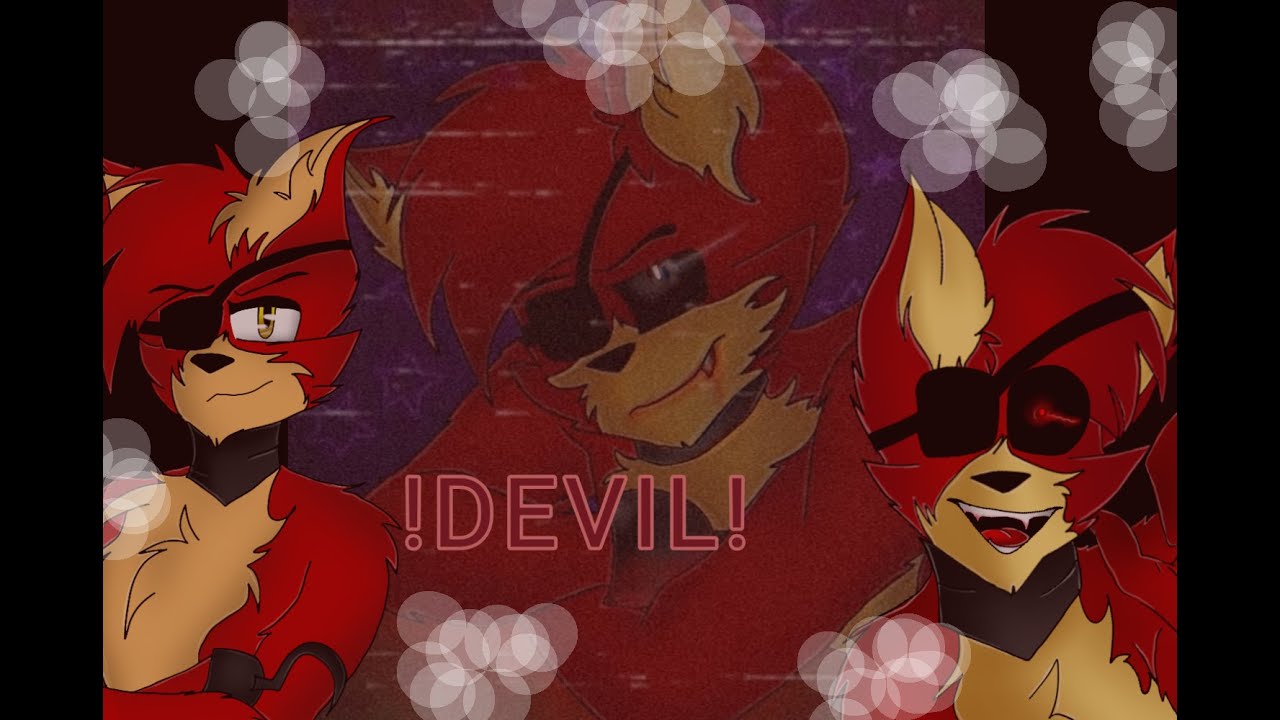 !DEVIL! (Foxy the pirate)•|nika skays|• - YouTube