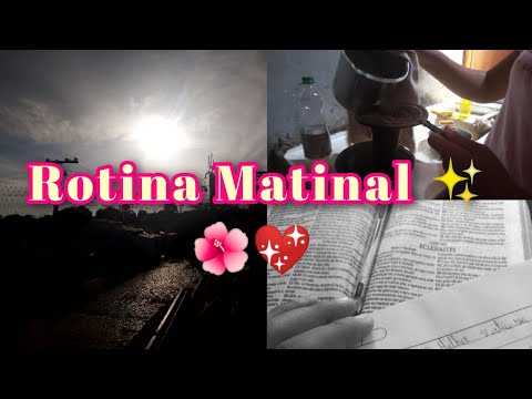 Minha Rotina da manhã ✨