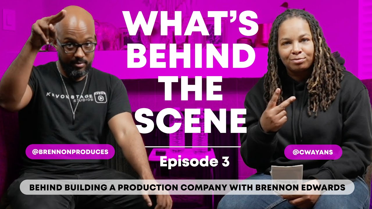 Brennon Edwards | What's Behind A Production Company | Ep. 3 - YouTube