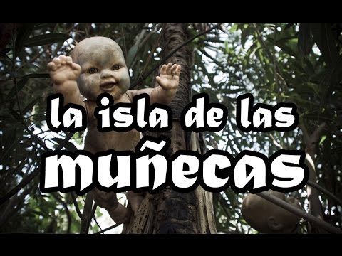 La isla de las muñecas | Terror Extremo - YouTube
