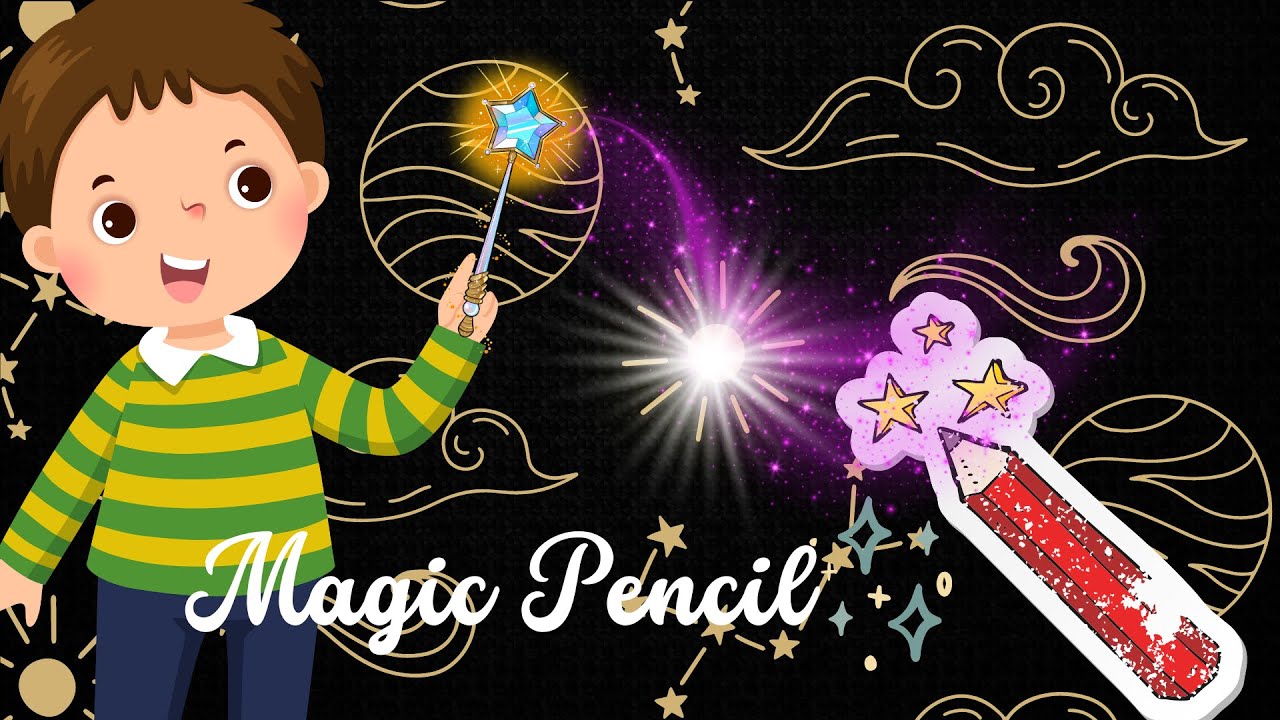 The Magic Pencil || Fairy tale || Magical series - YouTube