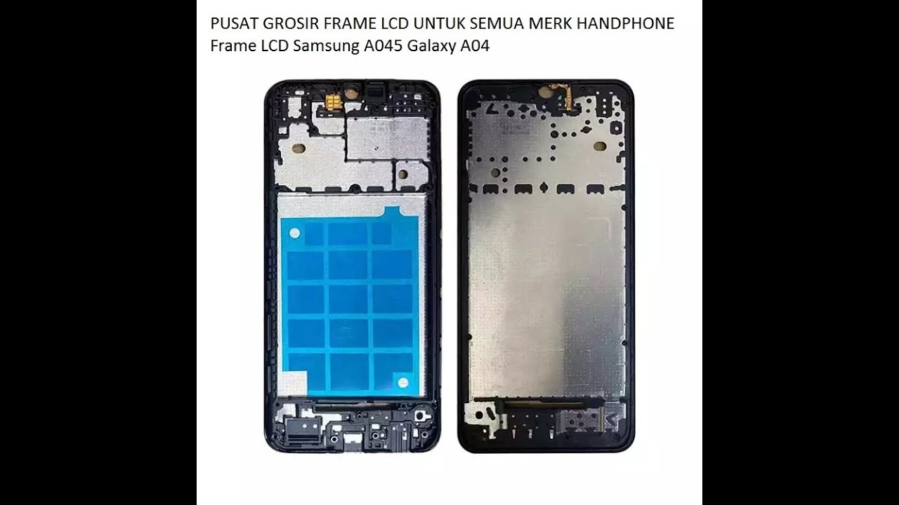 Frame LCD Samsung A045 Galaxy A04 - YouTube
