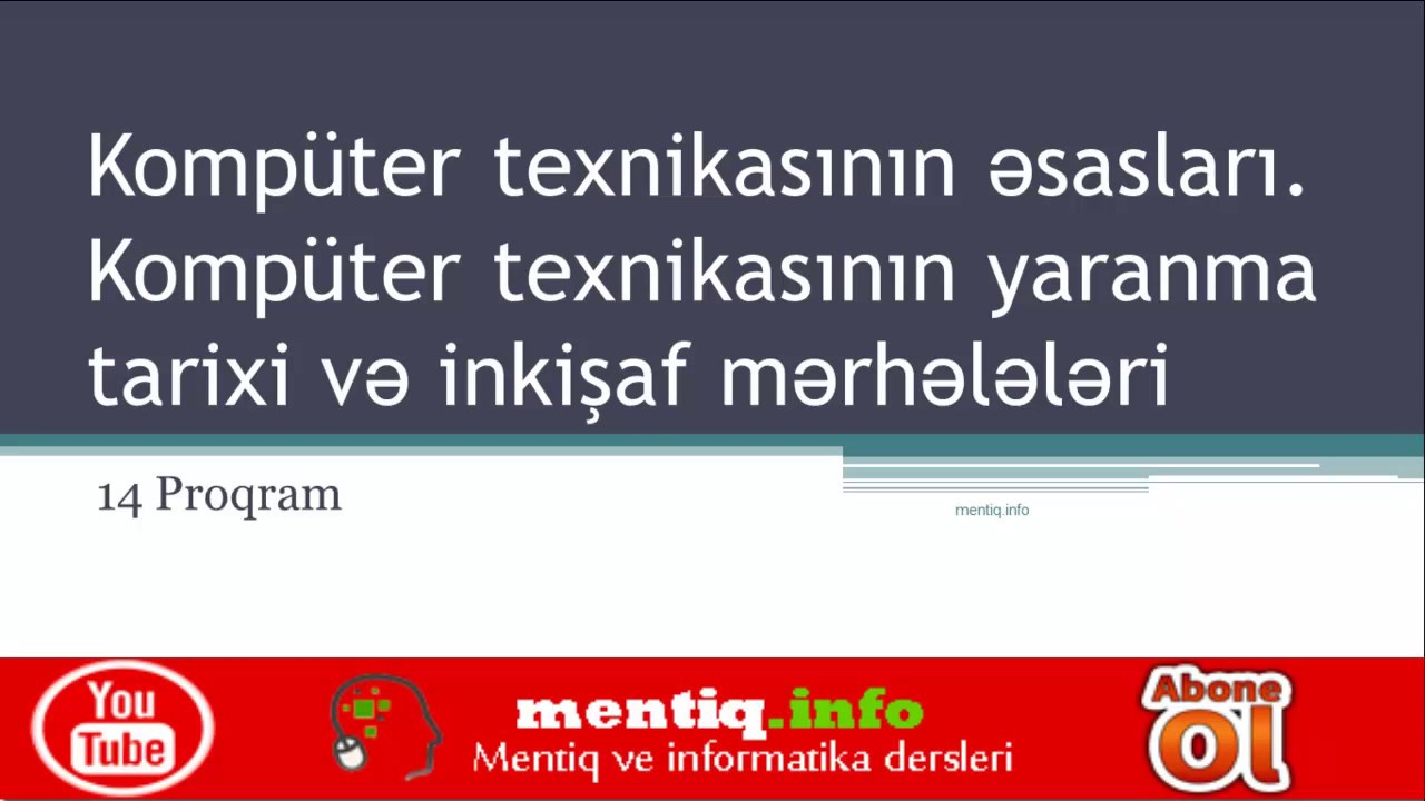 Komputer texnikasının yaranma tarixi və inkisaf mərhələləri (14 Proqram ...