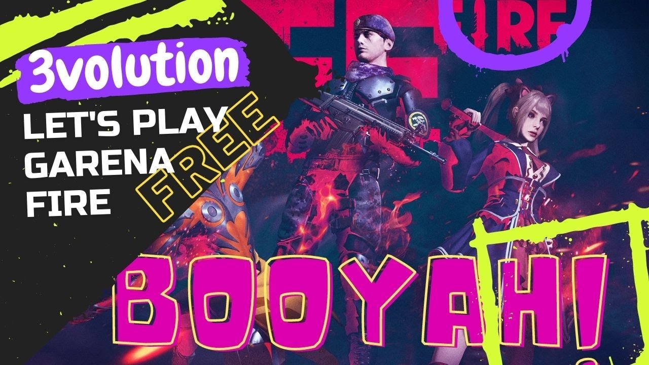 Let's Play Garena Free Fire: 3volution | BOOYAH! - YouTube