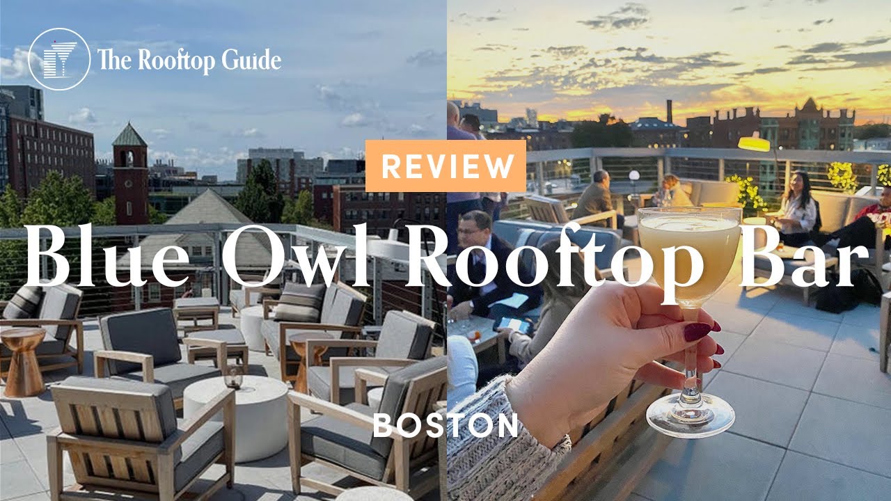 Blue Owl Rooftop Bar in Boston - Review - YouTube