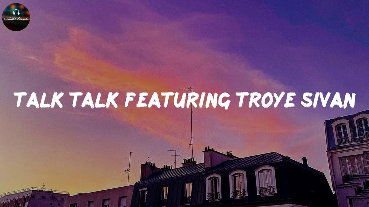 Talk talk featuring troye sivan - Charli xcx (Lyrics) - YouTube