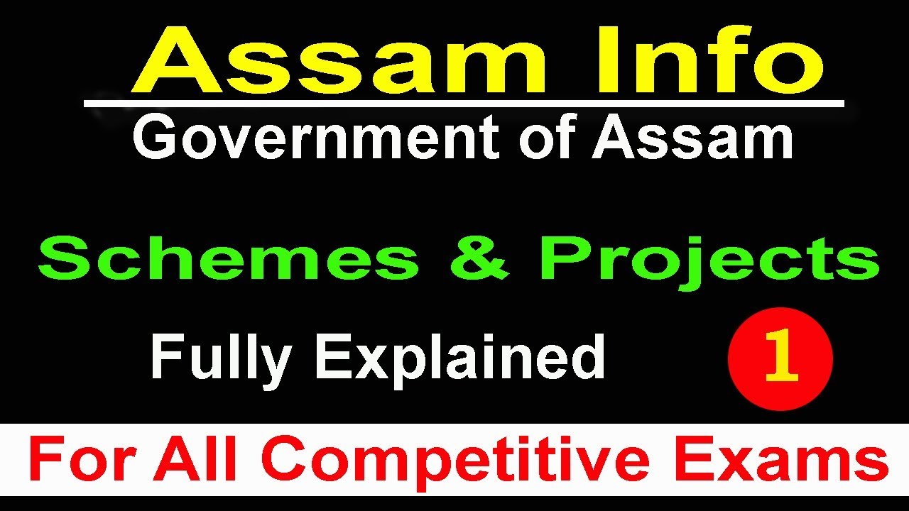 Assam Info Government of Assam |Schemes & Projects Fully Explained Part ...