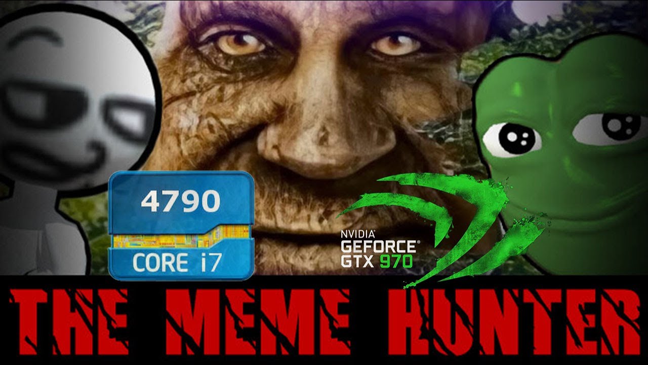 I7 4790 + GTX 970 vs The Meme Hunter PC | 1080p | - YouTube