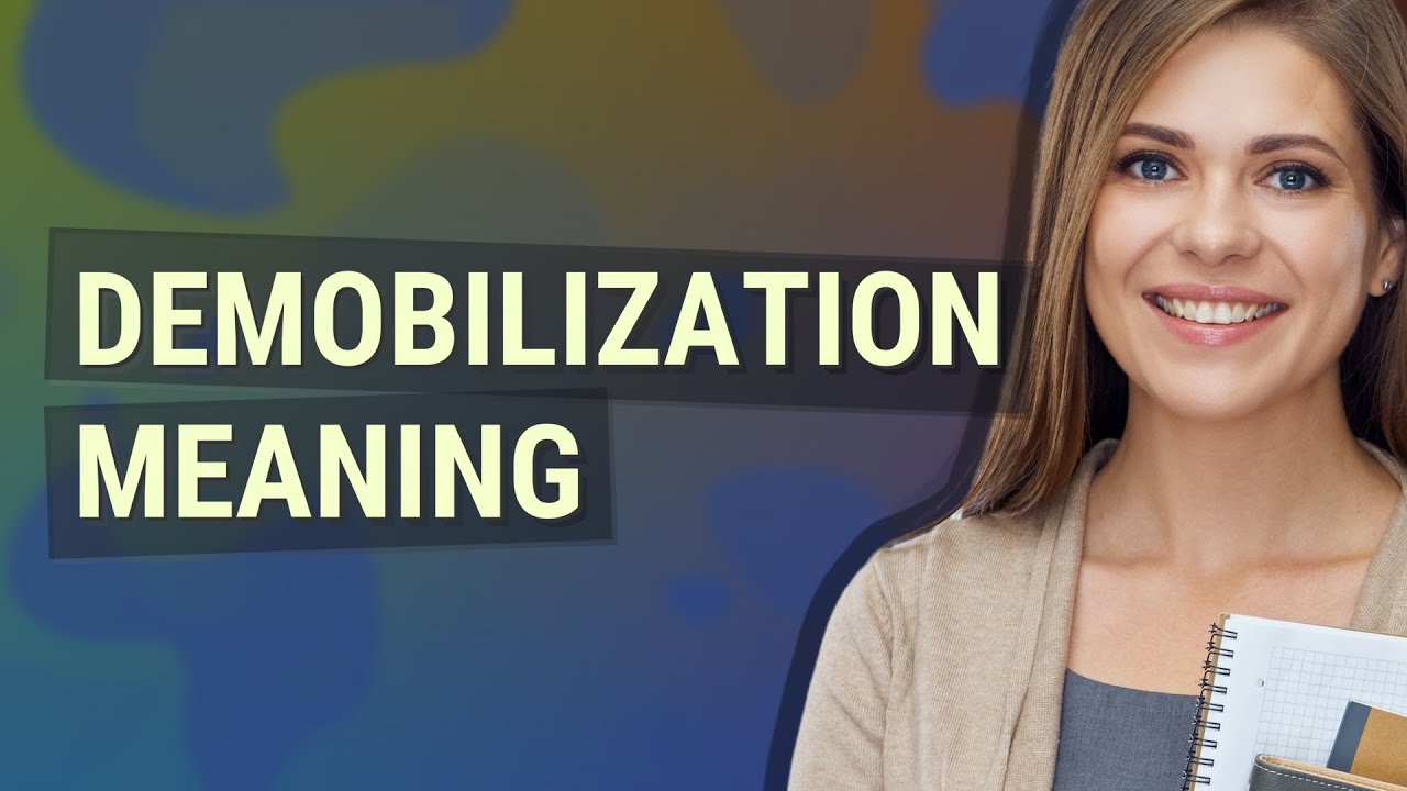 Demobilization | meaning of Demobilization - YouTube