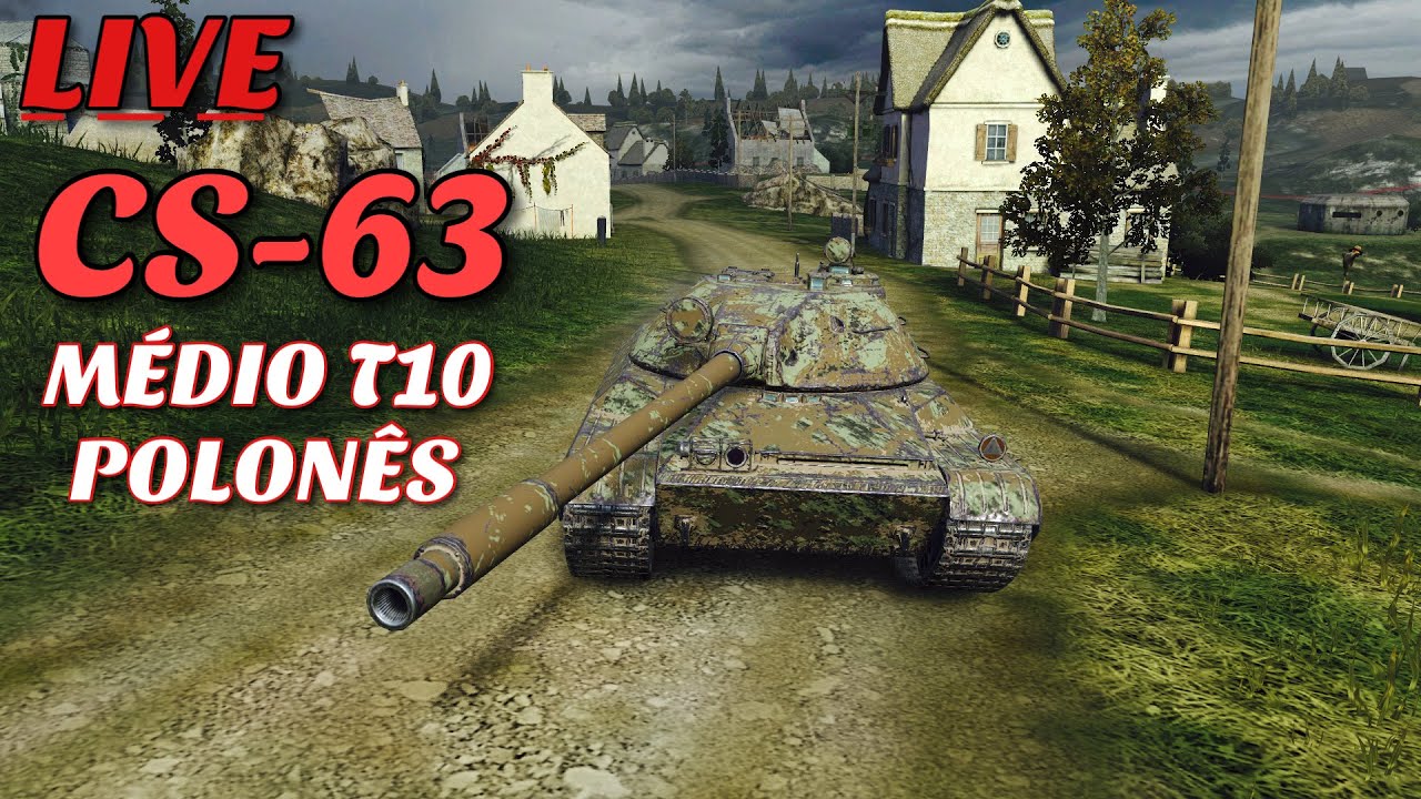 JOGANDO AO VIVO | CS-63 | NOVO MÉDIO POLONÊS TIER 10! | World of Tanks ...