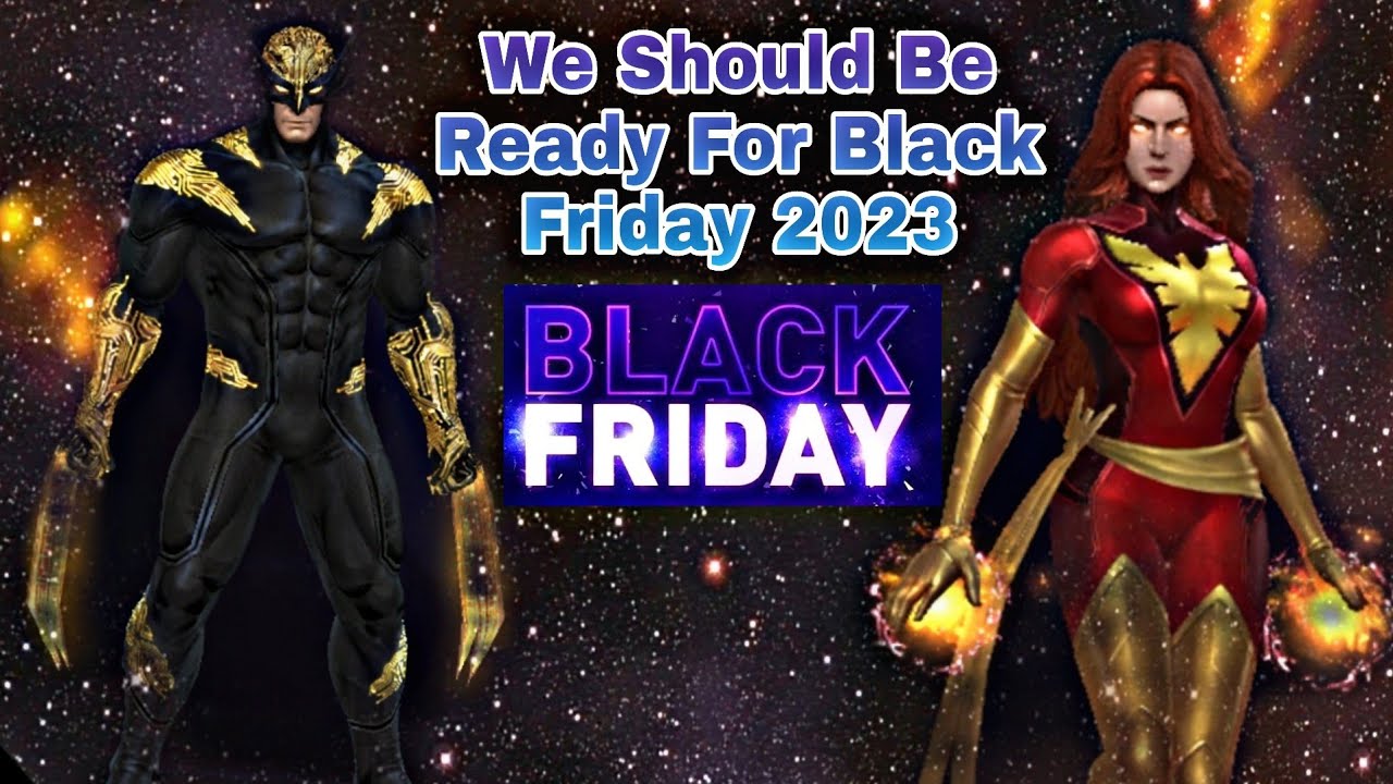 We Should Be Ready For Black Friday 2023 - Marvel Future Fight - YouTube