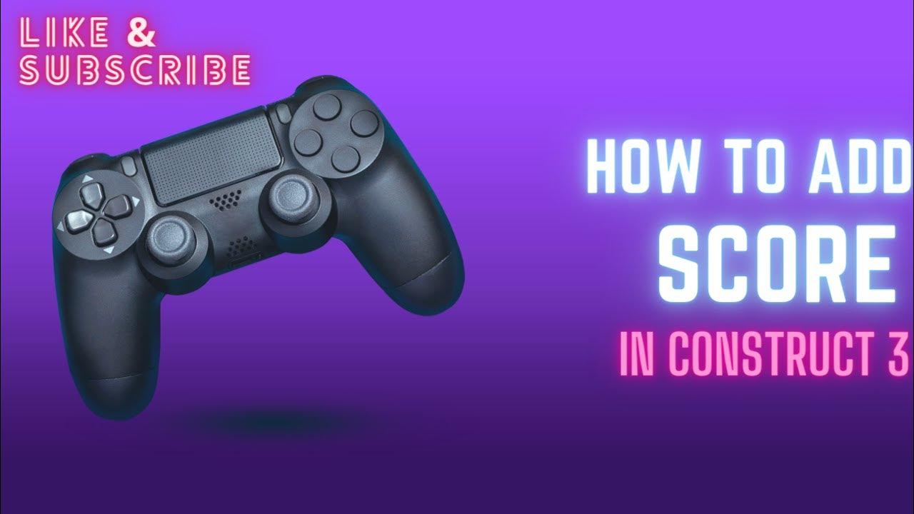 How To Add Score Construct 3 Tutorial Platformer Game 2 Fastest