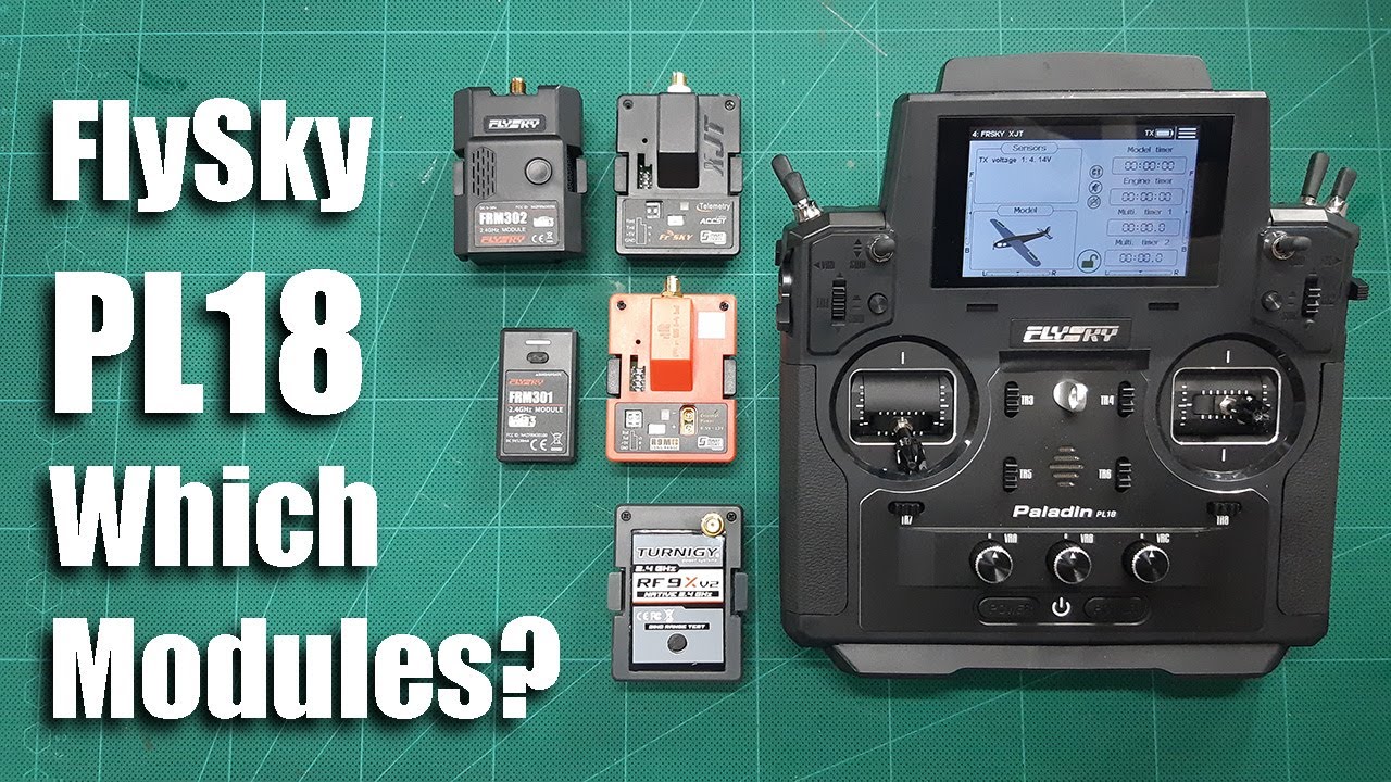 FlySky Paladin PL18. Which modules work? - YouTube