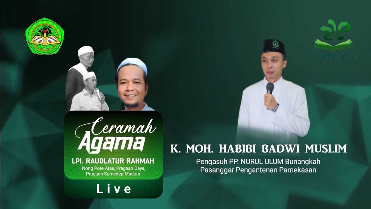 CERAMAH AGAMA BERSAMA K. MOH. HABIBI BADWI MUSLIM DI LPI. RAUDLATUR ...