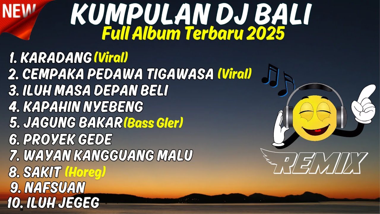 KUMPULAN DJ REMIX LAGU BALI TERBARU DAN VIRAL 2025 || Dj Bali Full ...