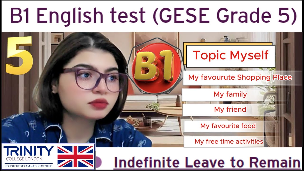 Full Test B1 English test (GESE Grade 5) | SELT British Citizenship ...