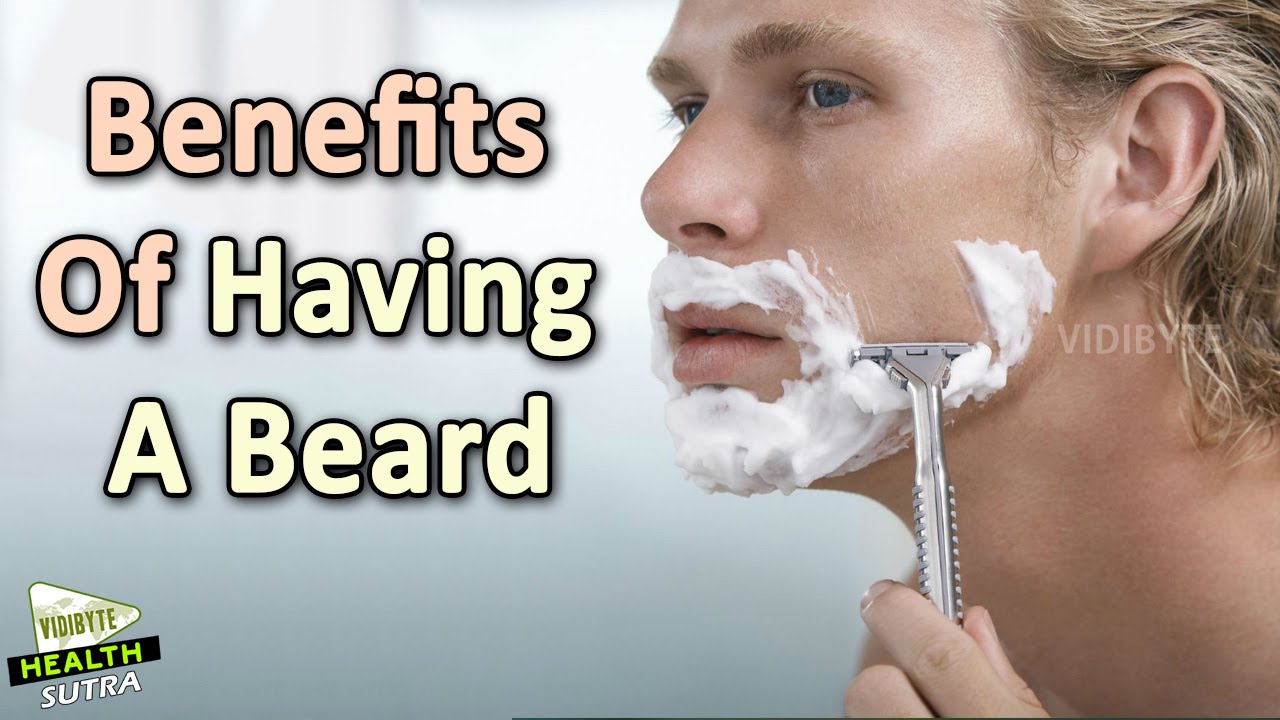 7 Health Benefits Of Having a Beard || Health Benefits - YouTube