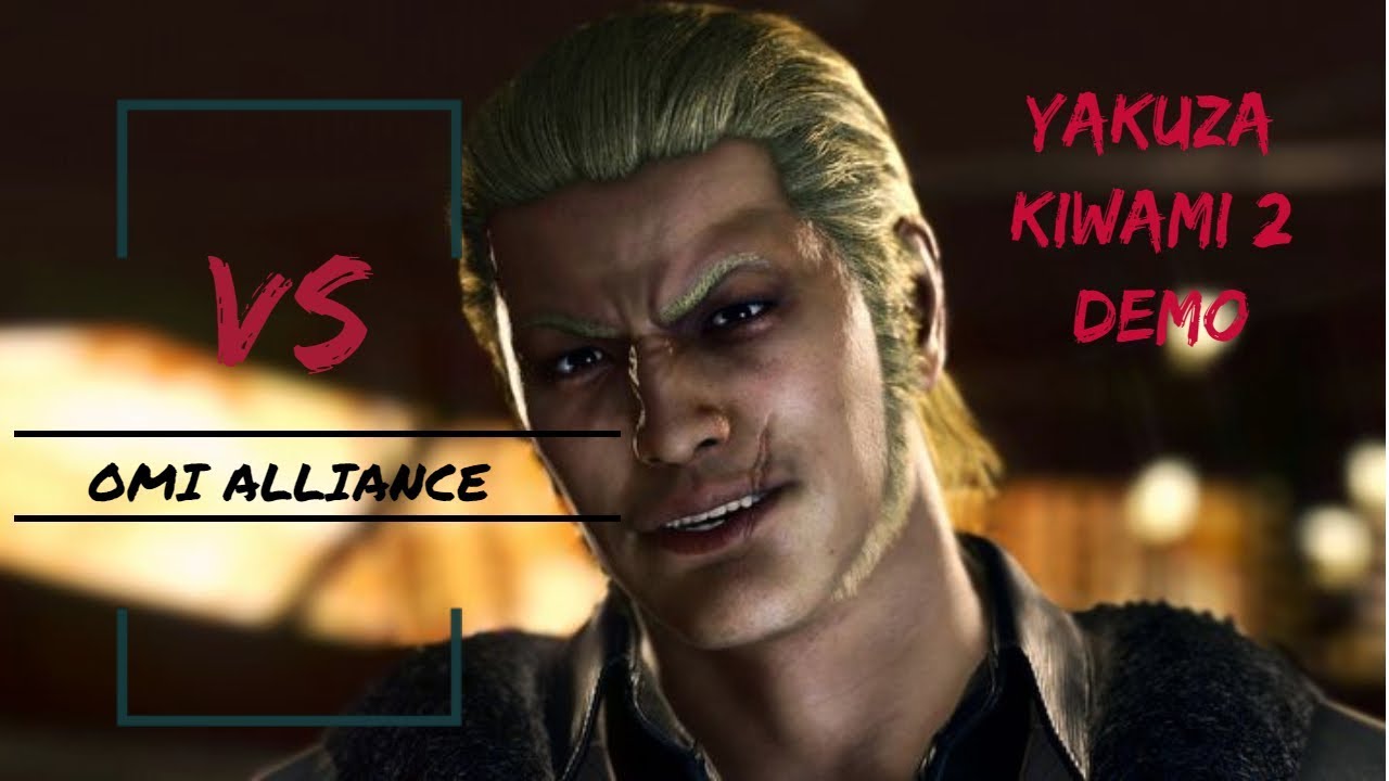 Yakuza Kiwami 2 Demo VS Omi Alliance - YouTube