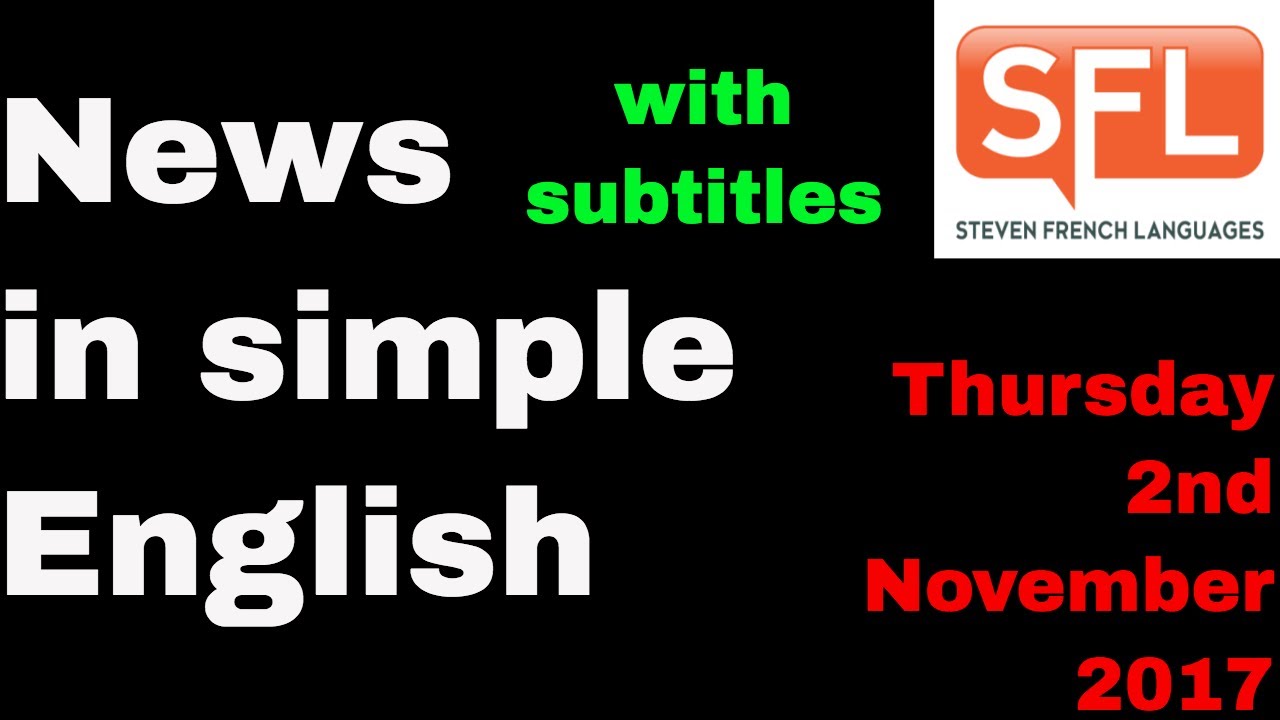 News in simple English 2 November 2017 - YouTube