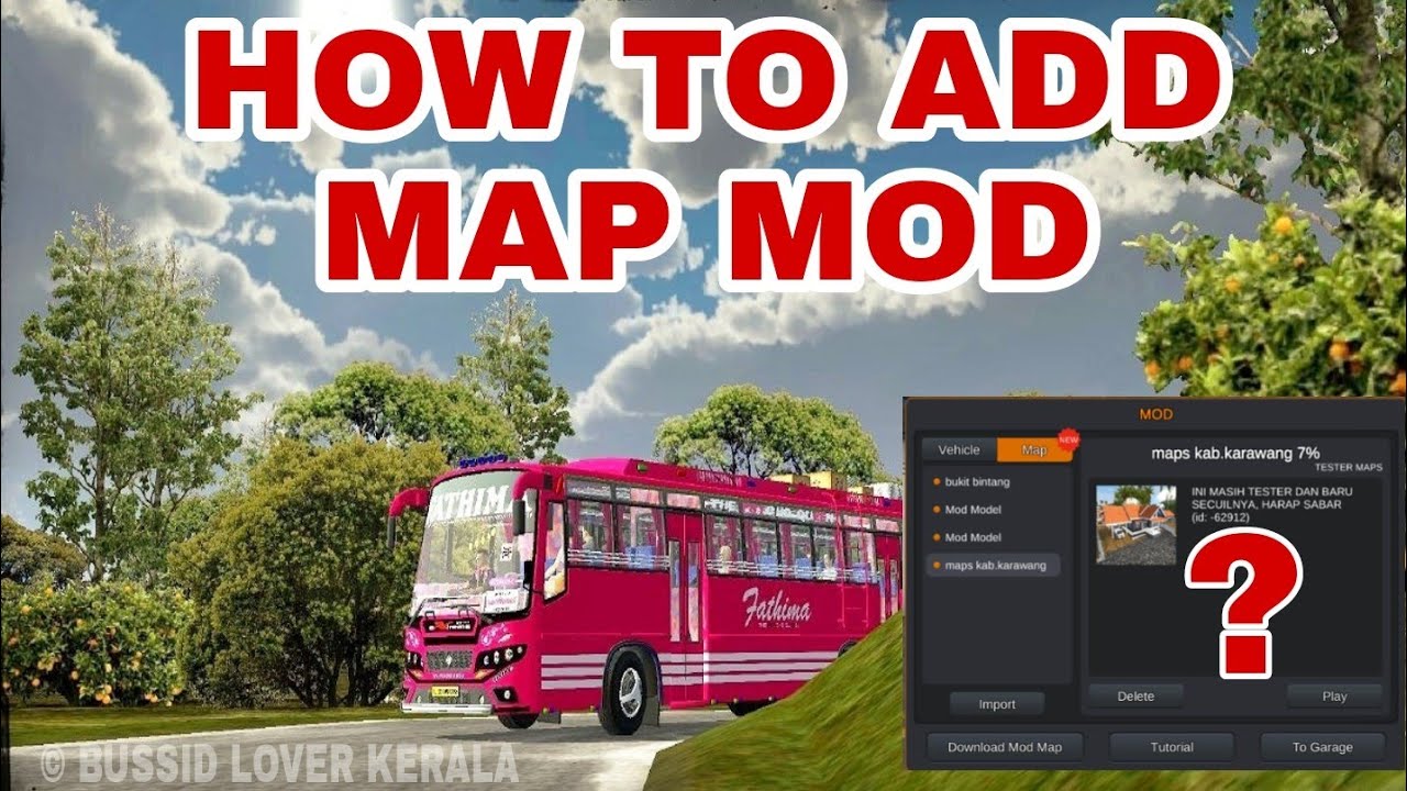 HOW TO ADD MAP MOD IN BUSSID | V3.7.1 - YouTube