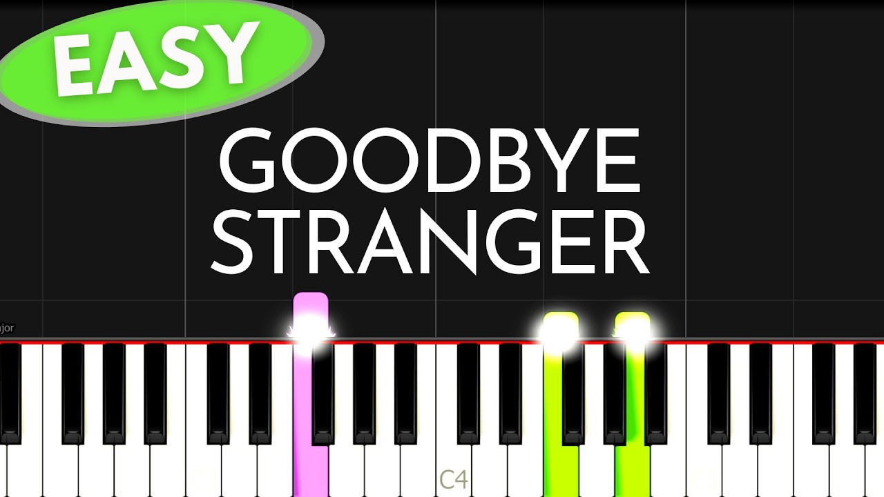 SUPERTRAMP - Goodbye Stranger Easy piano tutorial Acordes - Chordify