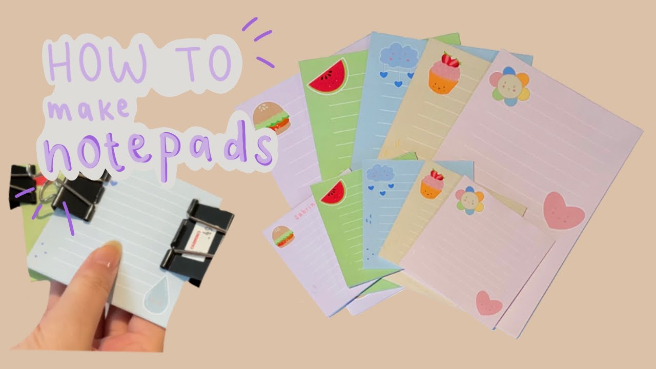 HOW TO MAKE NOTEPADS Complete Step By Step Tutorial DIY Materials Cute Studio Vlog 006 how-to-make-notepads-complete-step-by-step-tutorial-diy-materials-cute-studio-vlog-006
