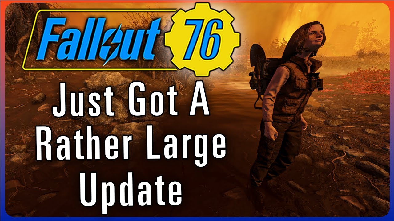 Fallout 76 Just Got A Rather Large Update For All Players - YouTube