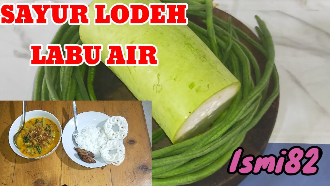 Resep sayur lodeh labu air atau labu putih - YouTube