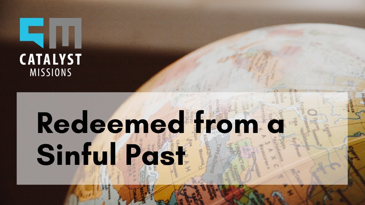 Redeemed from a Sinful Past - YouTube