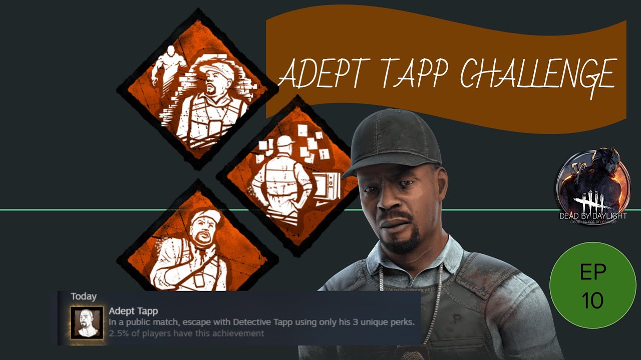 Dbd Tapp Adept challenge ep 10 - YouTube