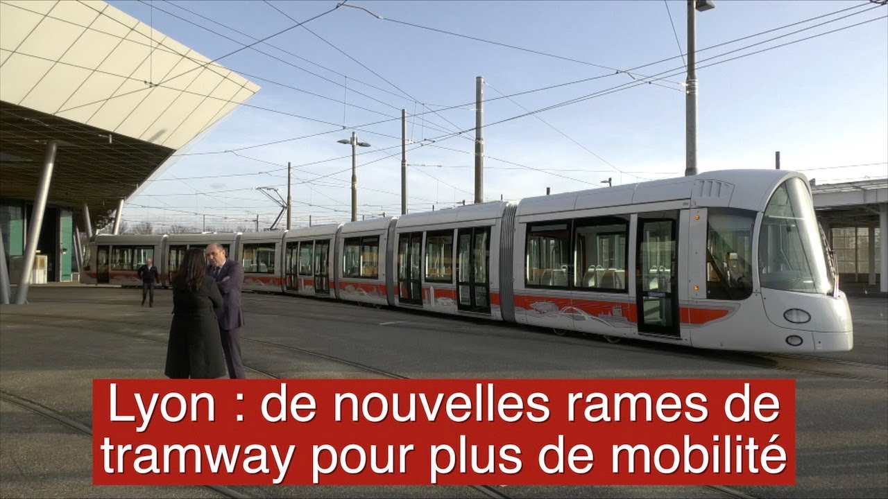 Lyon : de nouvelles rames de tramway pour plus de mobilité - YouTube