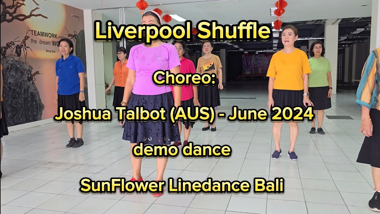 Liverpool Shuffle | Joshua Talbot (AUS) - June 2024 | SunFlower ...