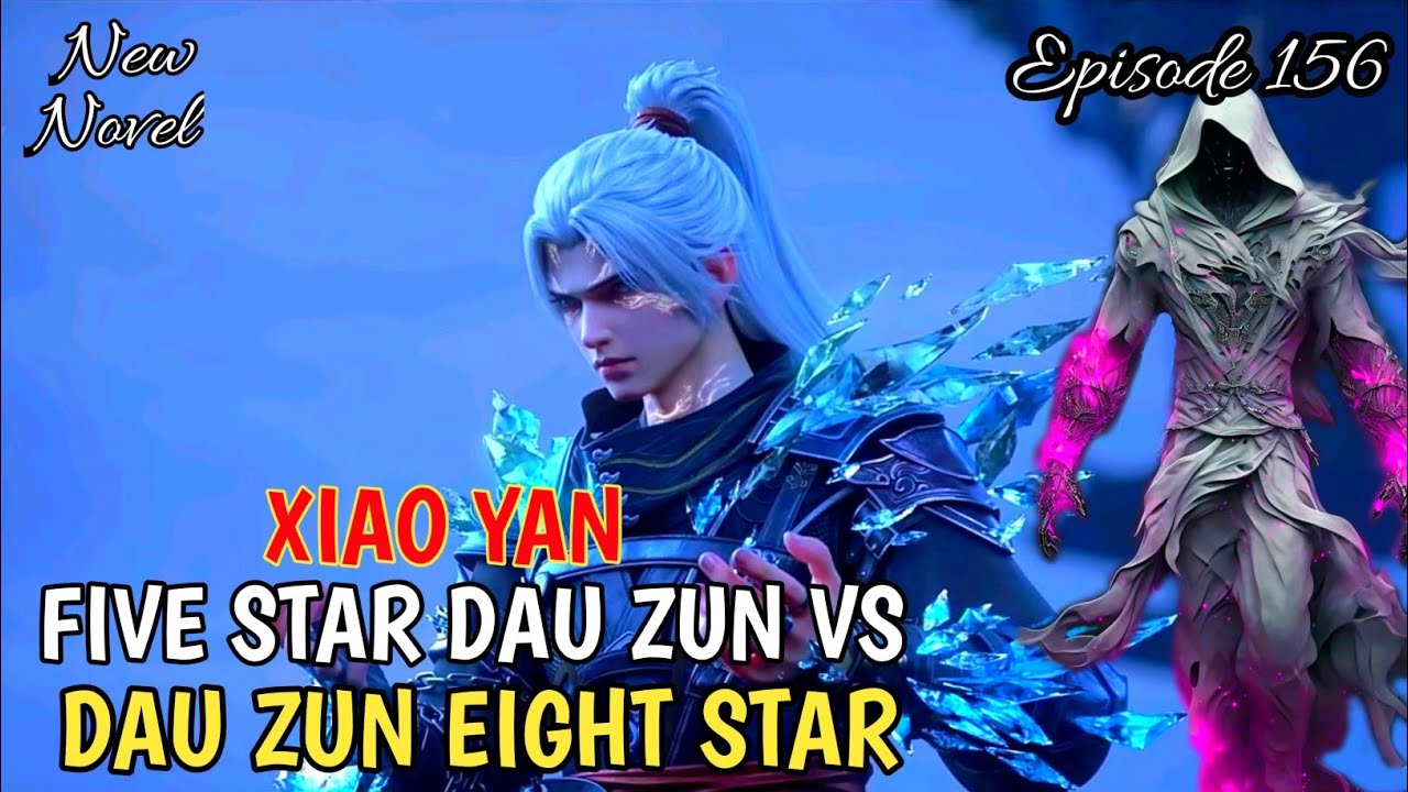Dau Zun Eight Star Vs Xiao Yan Five Star Dau Zun | Battle through the ...