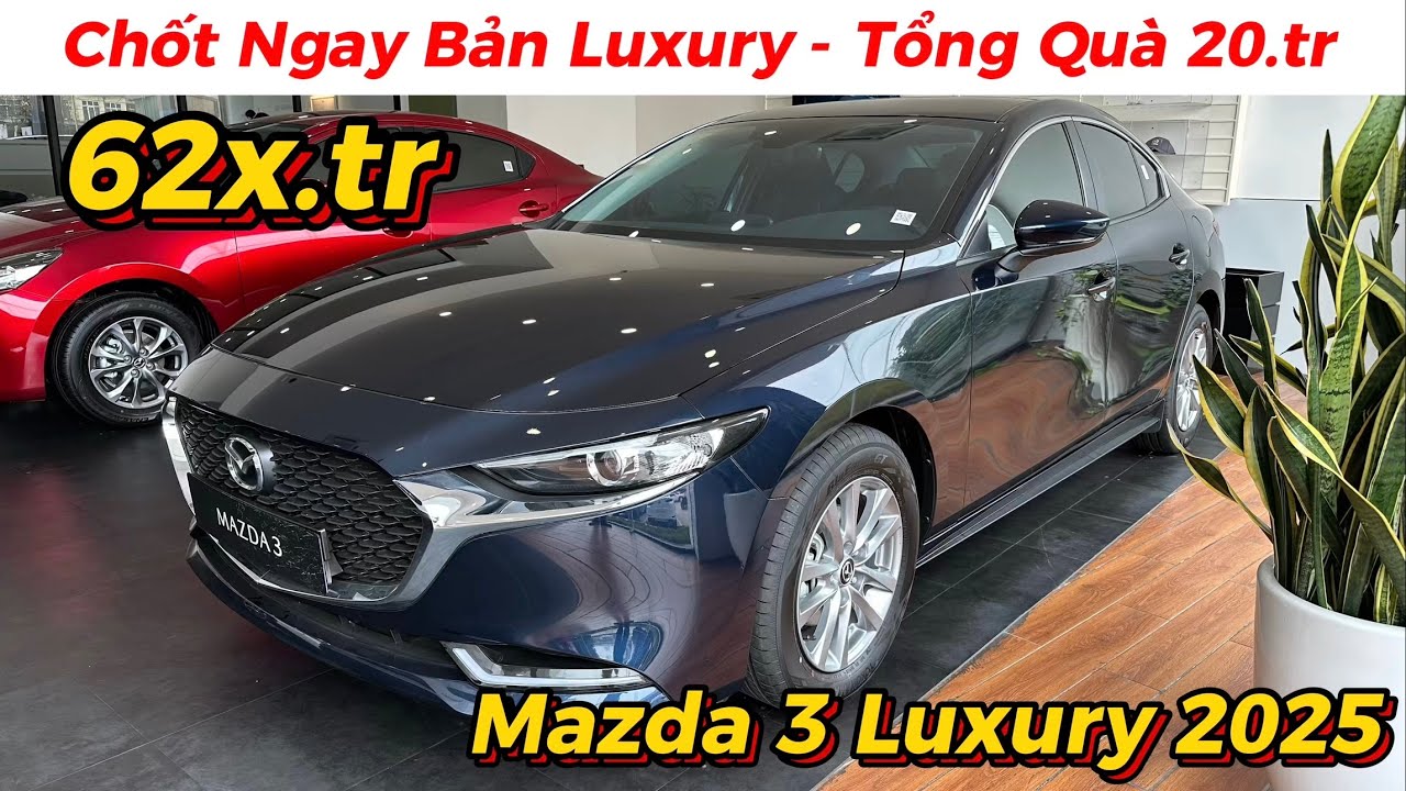 Giá Xe Mazda 3 Luxury 2025 Lăn Bánh Khuyến Mại Mới Ưu Đãi Đến 20 Triệu ...
