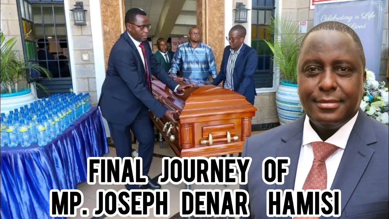 LIVE: Burial ceremony of Late Hon Joseph Denar Hamisi in Mazeras,Kwale ...