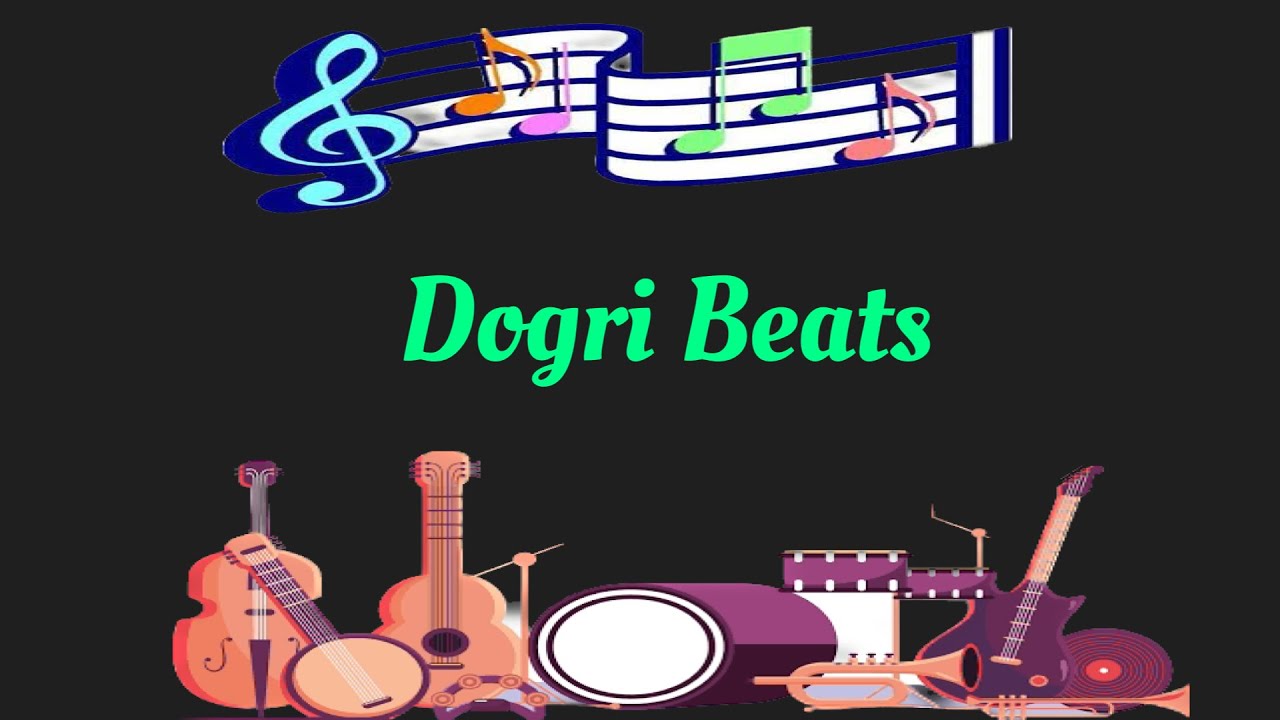 DOGRI BEATS I DOGRI POP MUSIC I DOGRI MUSIC I SUMIT KHAJURIA I ...
