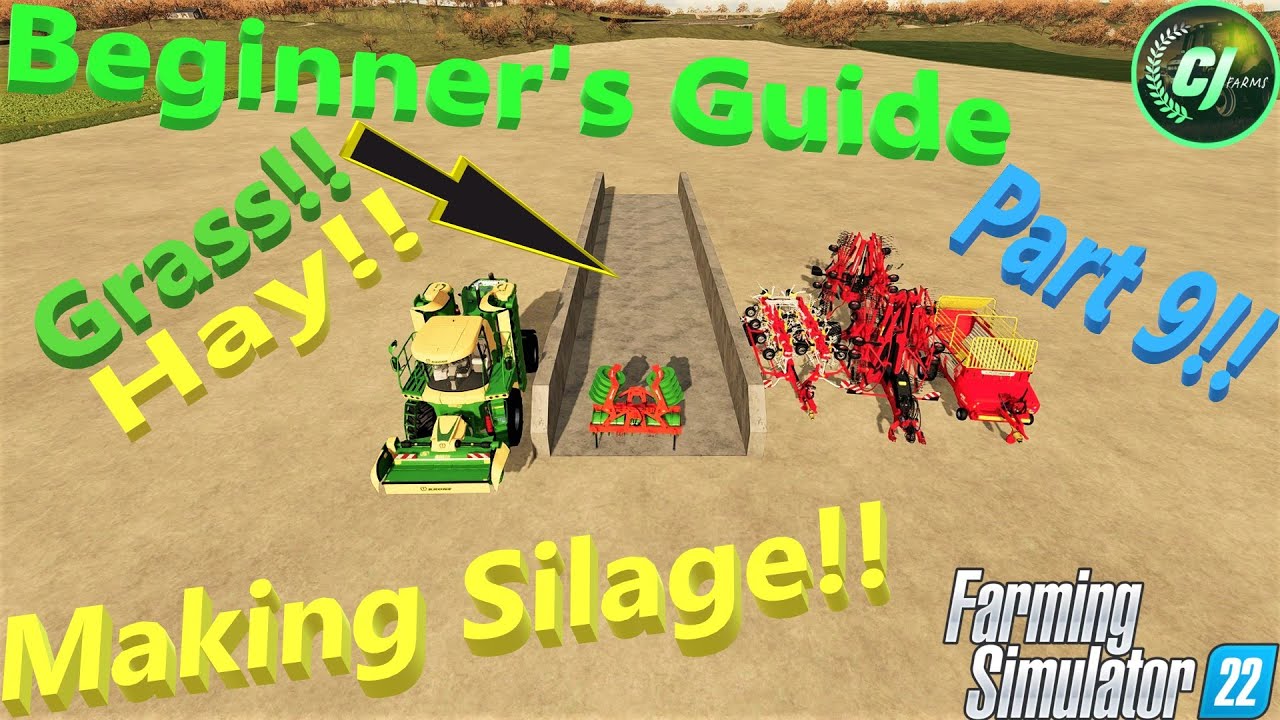 Farming Simulator 22! | Beginner's Guide Part 9! | Making Silage! | # ...