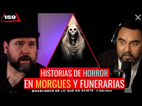 9 Historias de Horror en Morgues y Funerarias | ft.  @nomiresporlaventana |EP 159