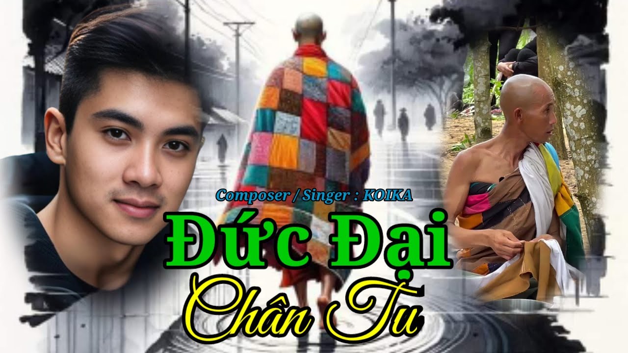 Sáng Tác Mới Cảm Động Về Sư MINH TUỆ | Đức Đại Chân Tu | Official Video ...