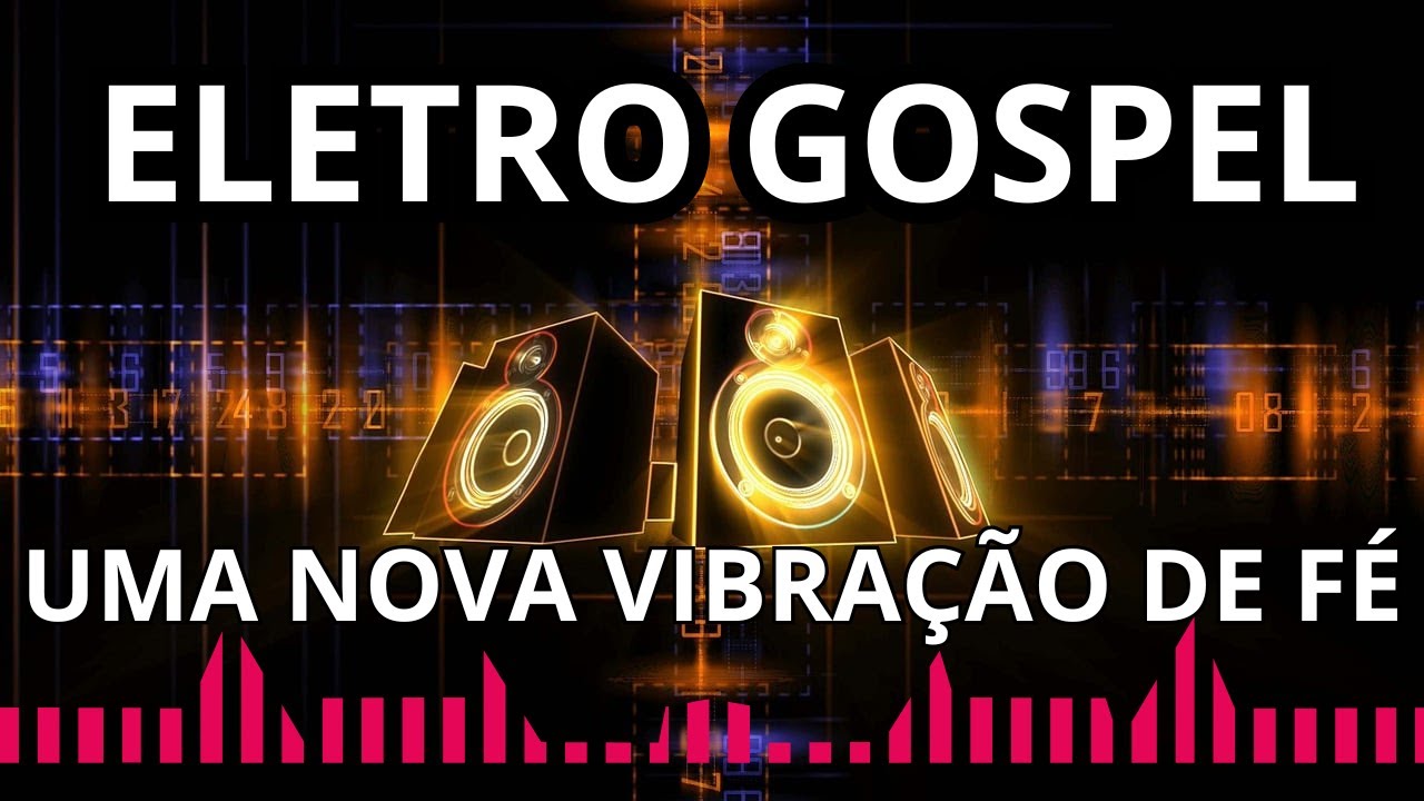 GOSPEL ELETRO - MUSICA DIGITAL - YouTube