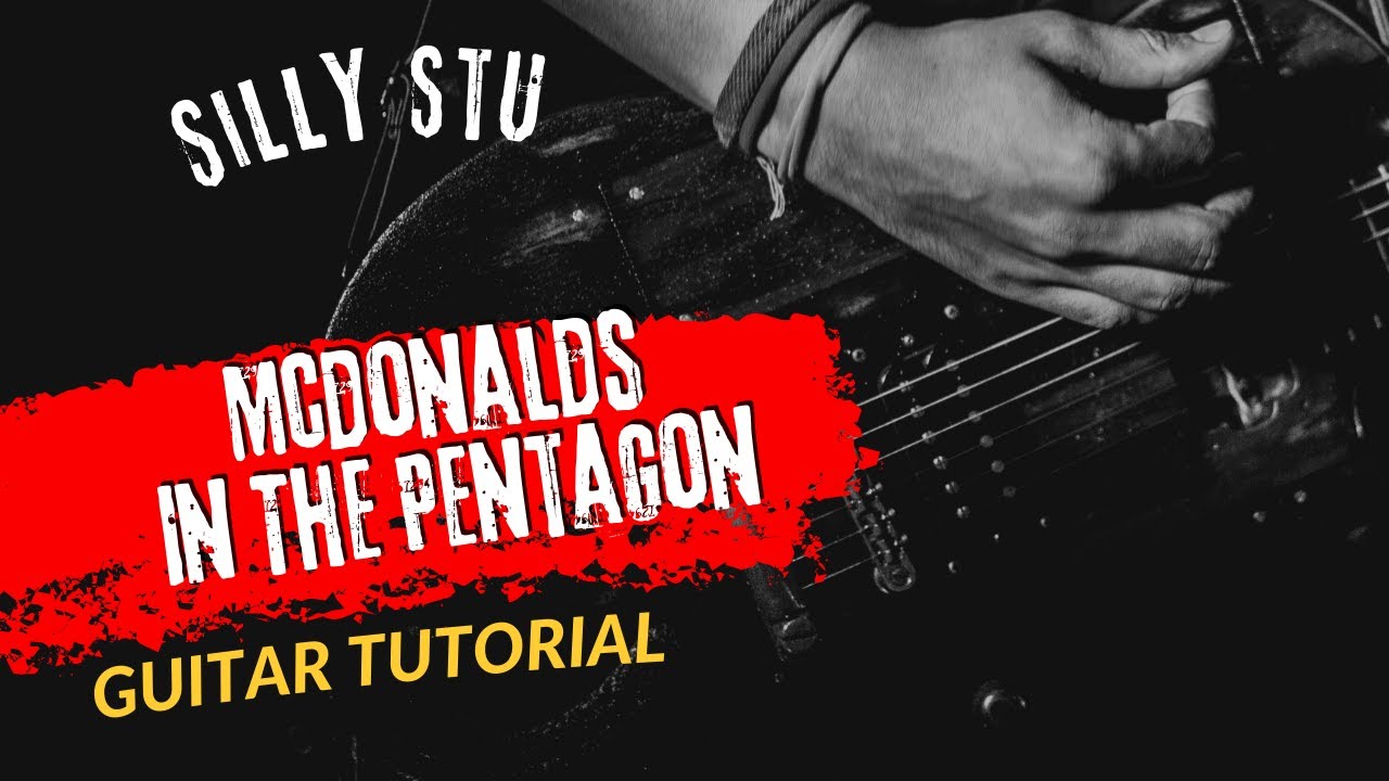 Guitar Tutorial Silly Stu Mcdonalds In The Pentagon - YouTube