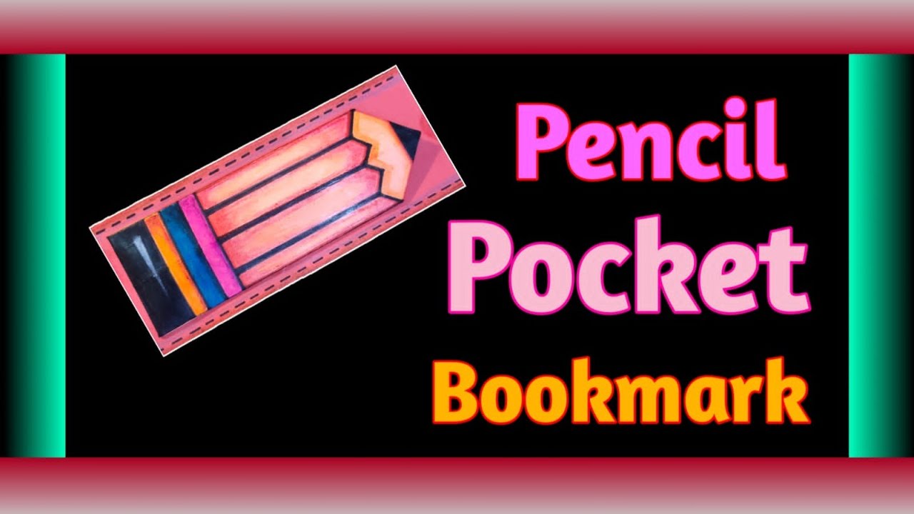 Pencil pocket bookmark, beautiful bookmark - YouTube